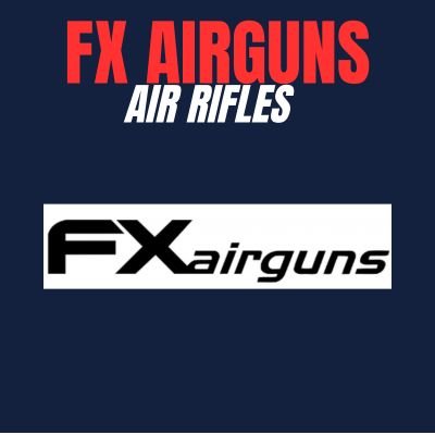 FX Air Rifles: Precision PCP Airguns for Superior Shooting - Ronnie ...